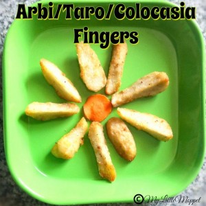 Colocasia / Arbi finger food recipe-My Little Moppet