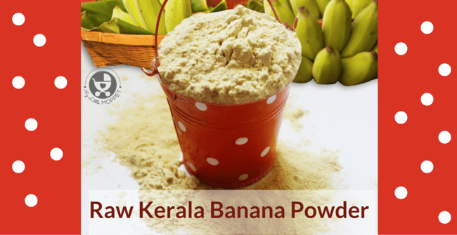 Kerala Banana Powder Porridge Recipe for Babies