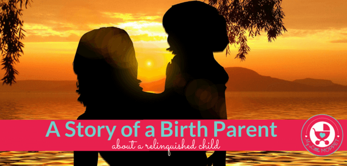 An Unforgettable Story of a Birth Parent