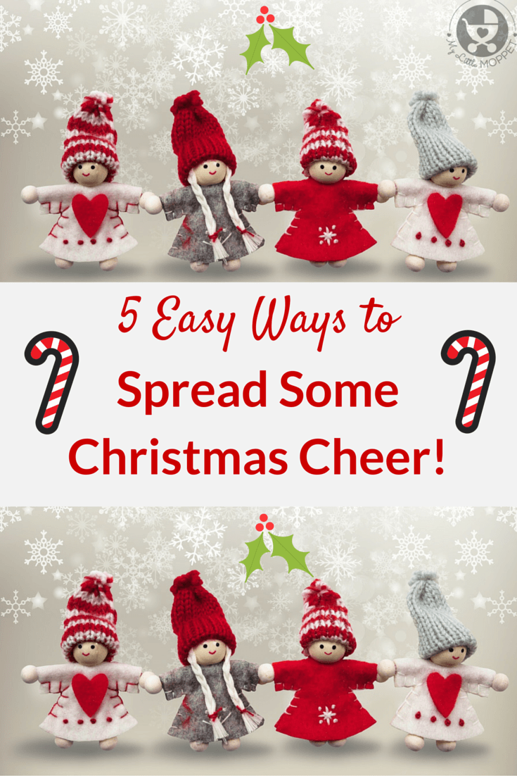 5 Easy Ways to Spread some Christmas Cheer