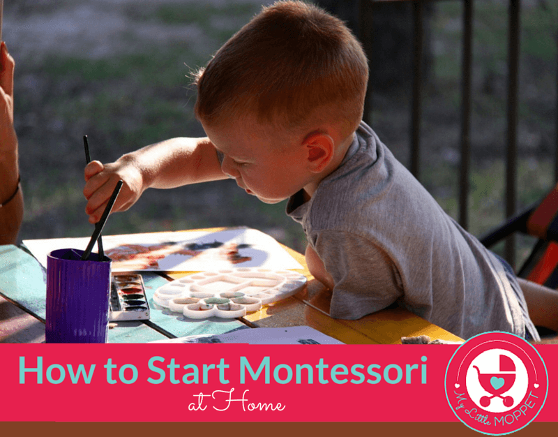 How to Start Montessori at Home - My Little Moppet