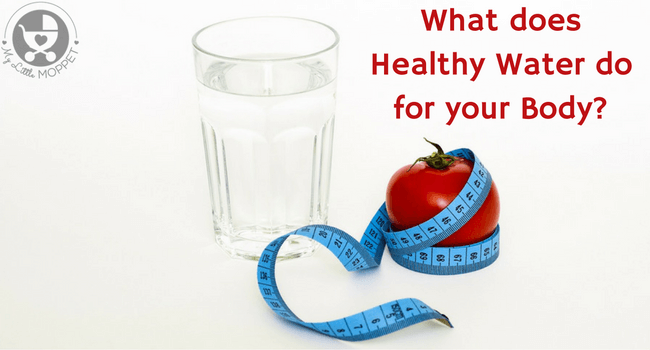 What does Healthy Water do for your Body?