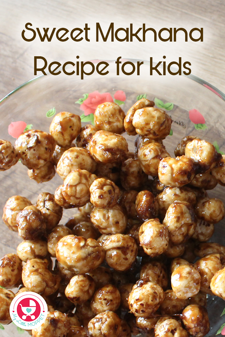 Sweet Makhana Recipe for Kids